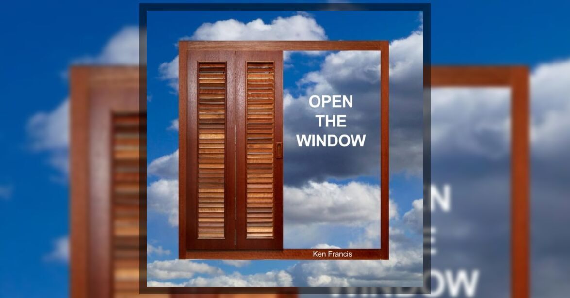Ken Francis - Open the Window