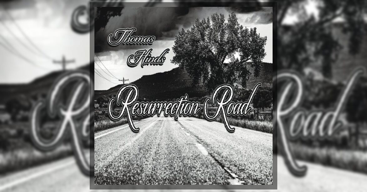 Thomas Hinds - Resurrection Road