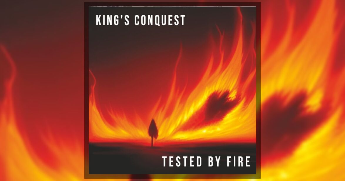 King's Conquest - Tested by Fire