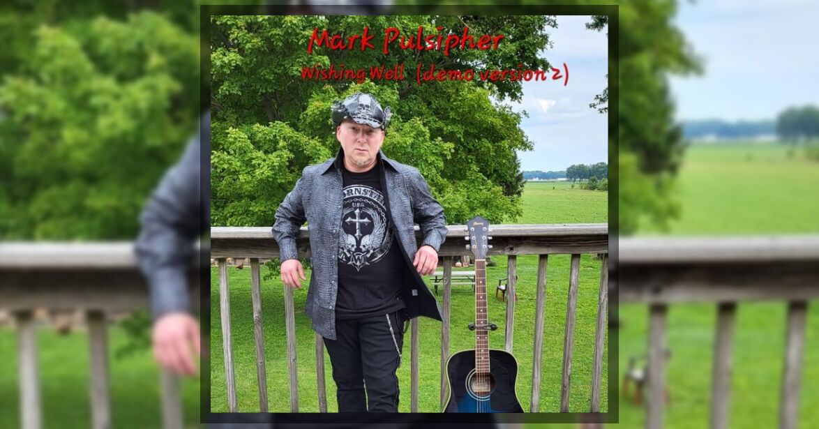 Mark Pulsipher - Wishing Well (Demo Version 2)