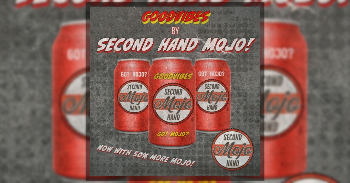 Second Hand Mojo - Good Vibes