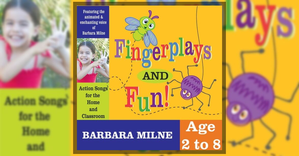 Barbara Milne - Fingerplays and Fun