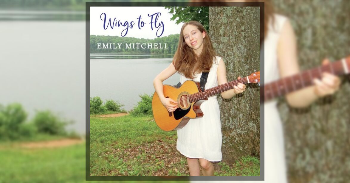 Emily Mitchell - Wings to Fly