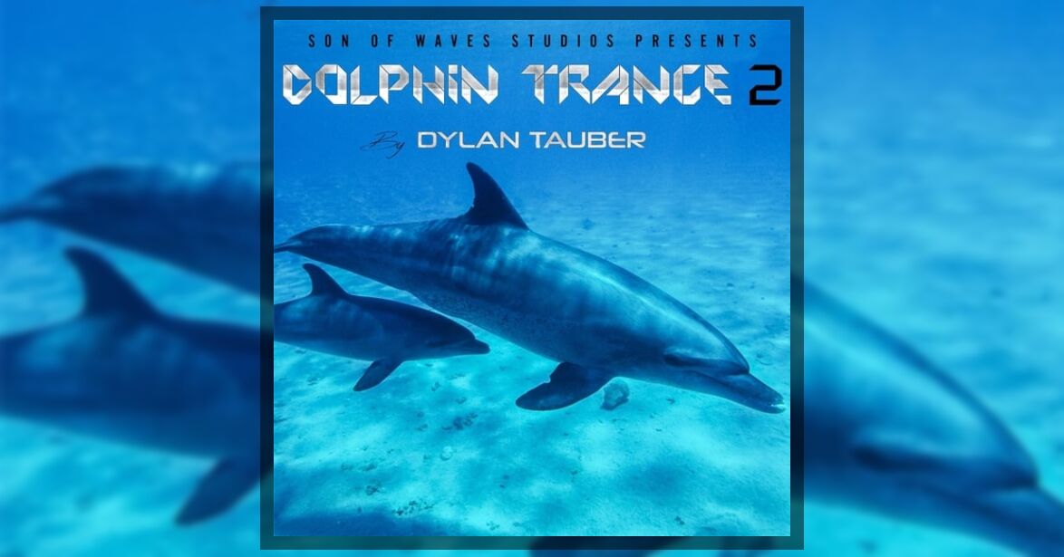 Dylan Tauber - Dolphin Trance 2