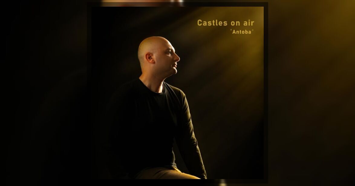Antoba - Castles on Air