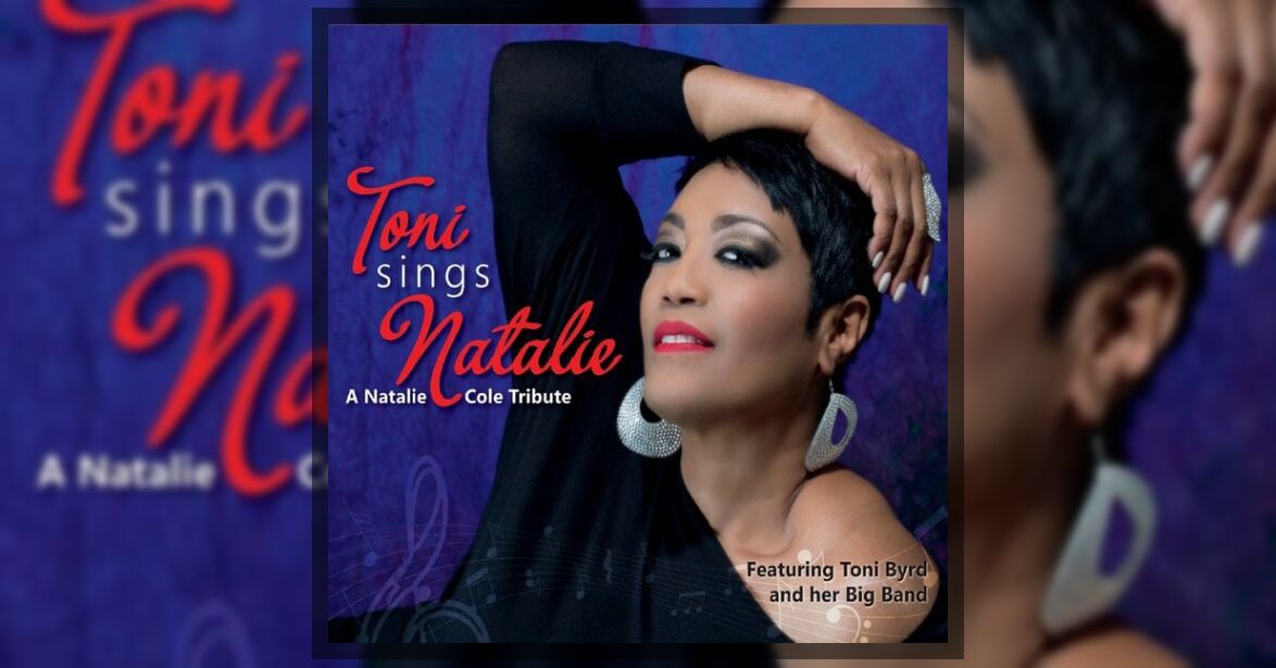 Toni Byrd Big Band - Toni Sings Natalie