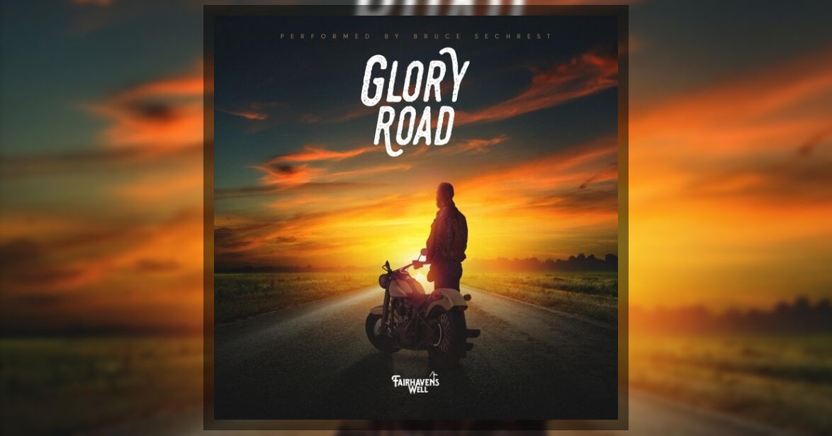 Bruce Sechrest - Glory Road