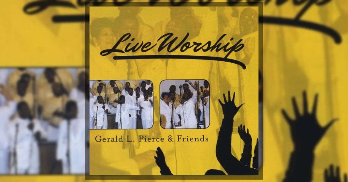 Gerald Pierce & Friends - LIVE WORSHIP