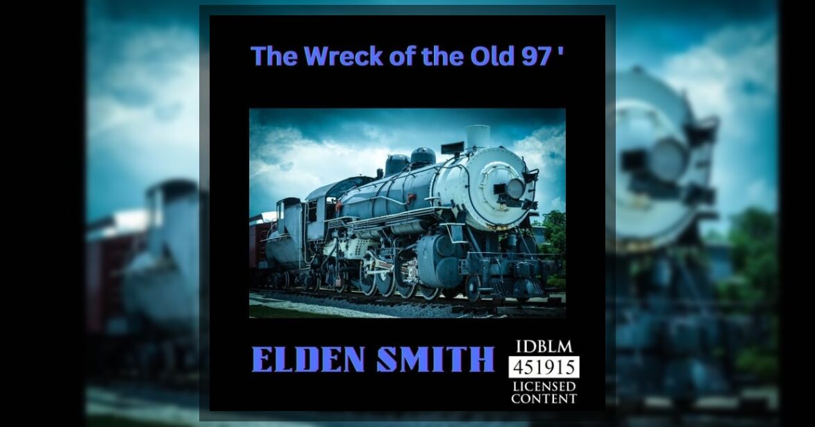 Elden Smith - The Wreck of the Old 97'