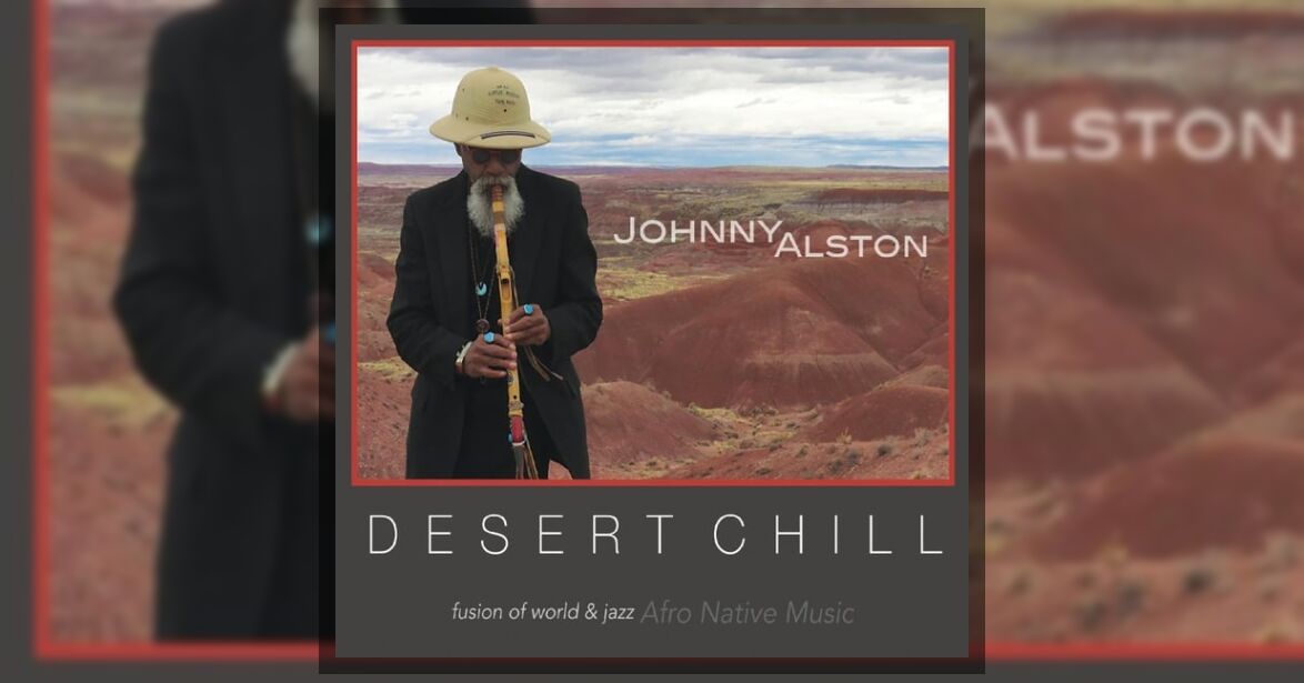 Johnny Alston - Desert Chill