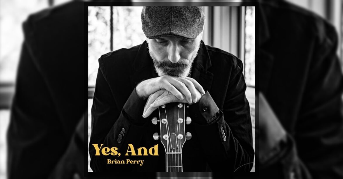 Brian Perry - Yes, And