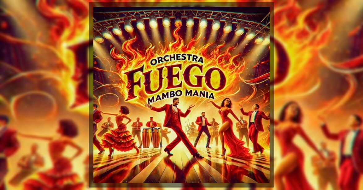 Orchestra Fuego - Mambo Mania