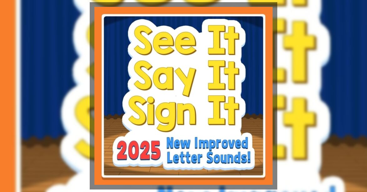 Jack Hartmann - See It, Say It, Sign It, 2025 New Improved Letter Sounds!