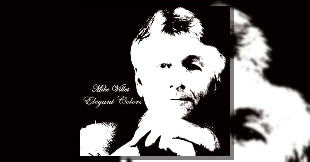 Mike Villet - Elegant Colors