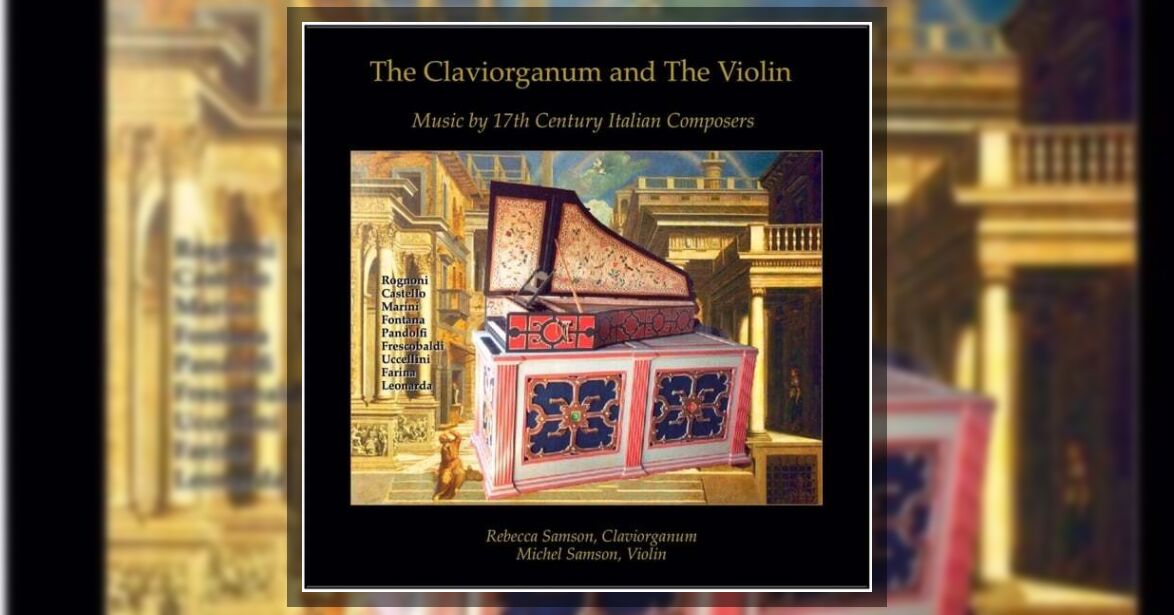 Michel Samson - The Claviorganum and the Violin