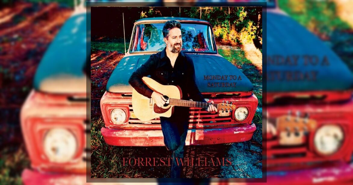 Forrest Williams - Monday to a Saturday