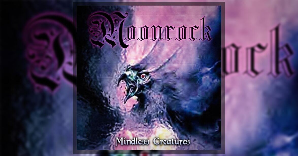 Moonrock - Mindless Creatures