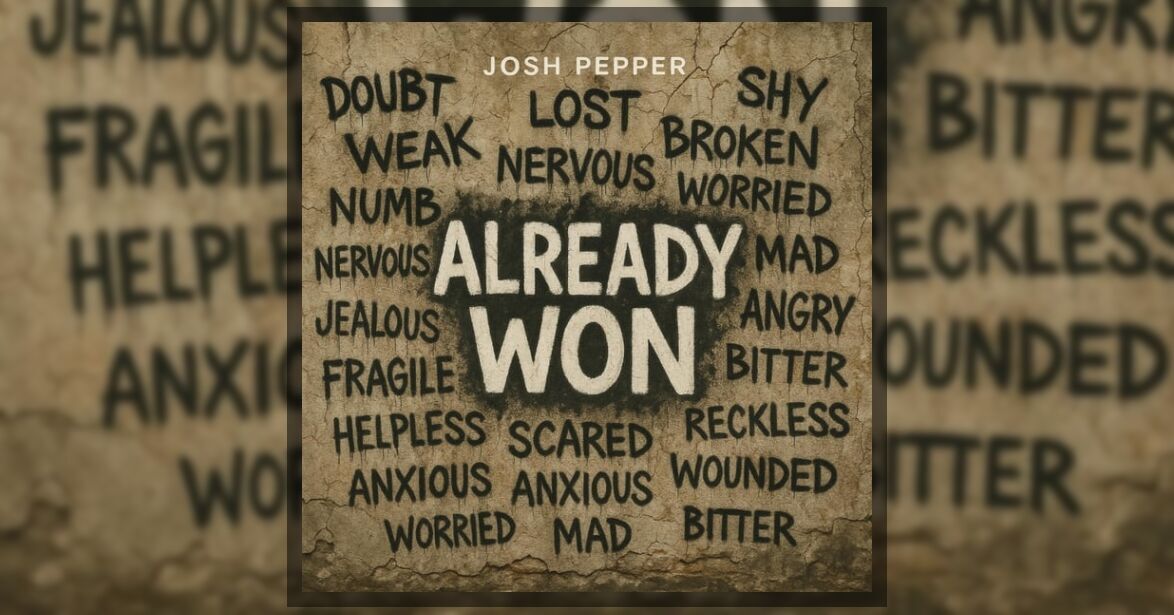 Josh Pepper - Already Won
