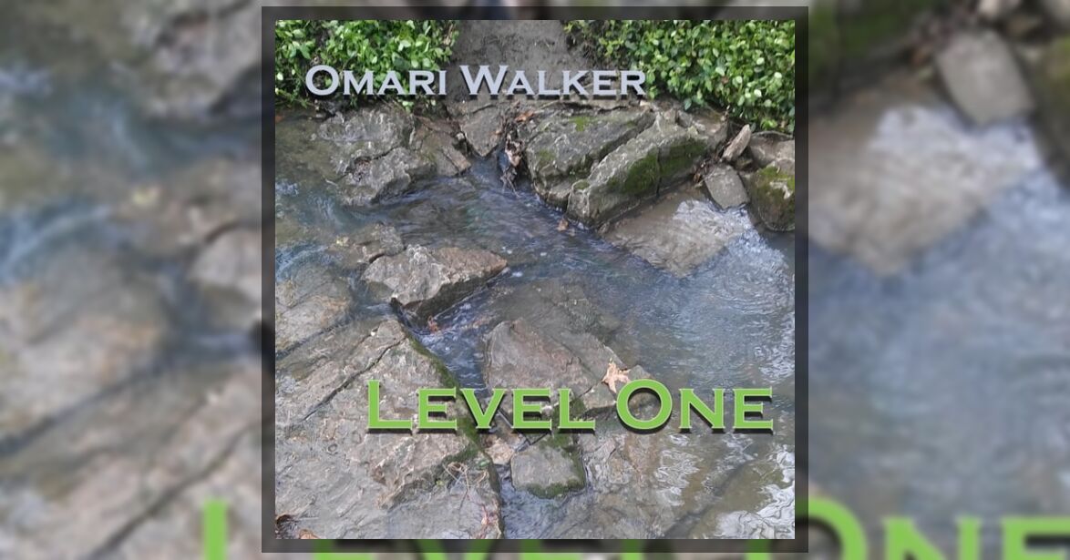 Omari Walker - Level One