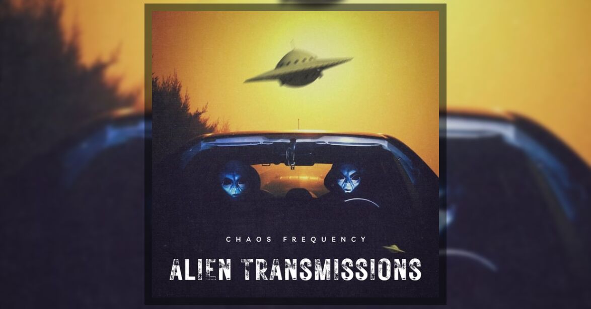 Chaos Frequency - Alien Transmissions