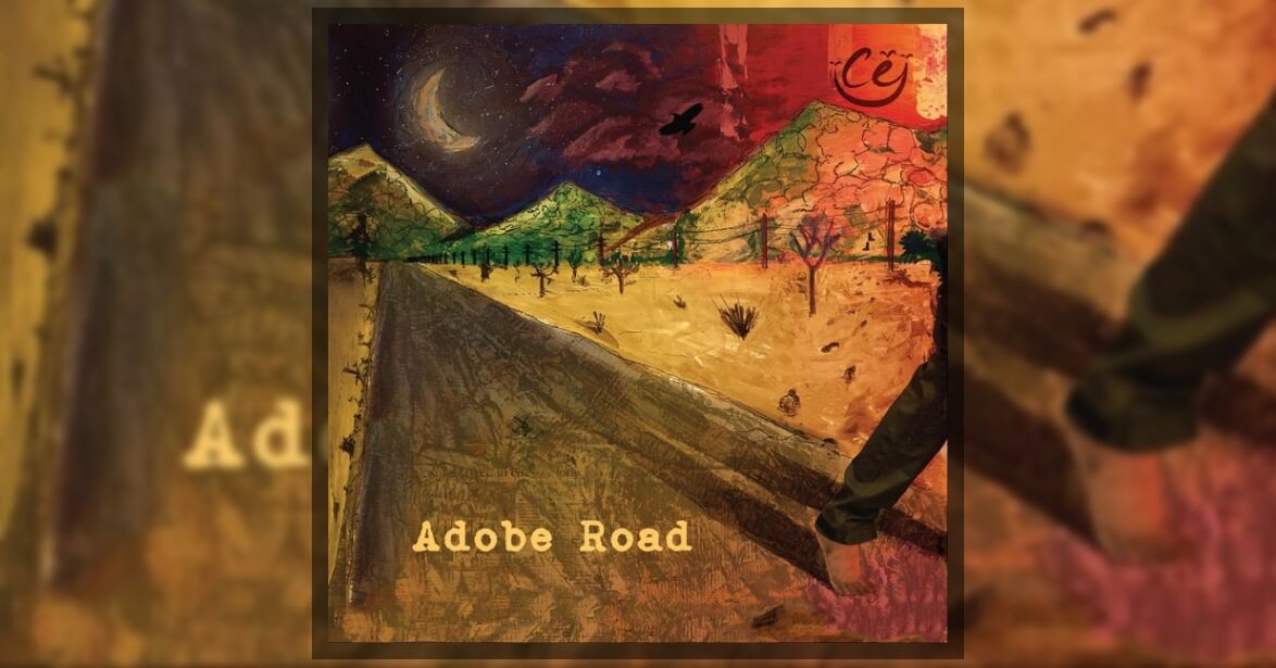 Cej - Adobe Road