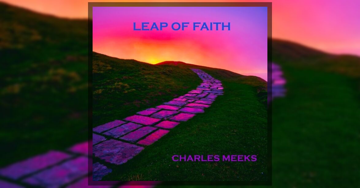 Charles Meeks - Leap of Faith