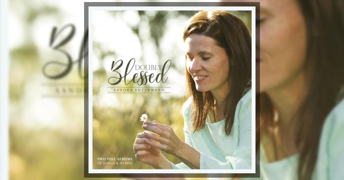 Sandra Entermann - Doubly Blessed