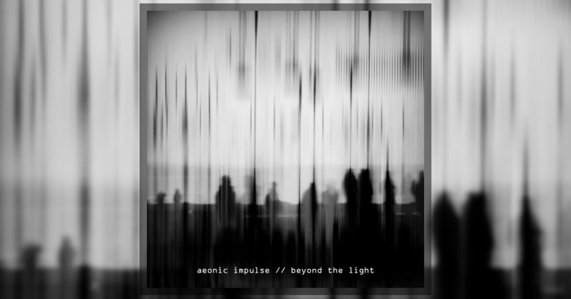 Aeonic Impulse - Beyond the Light