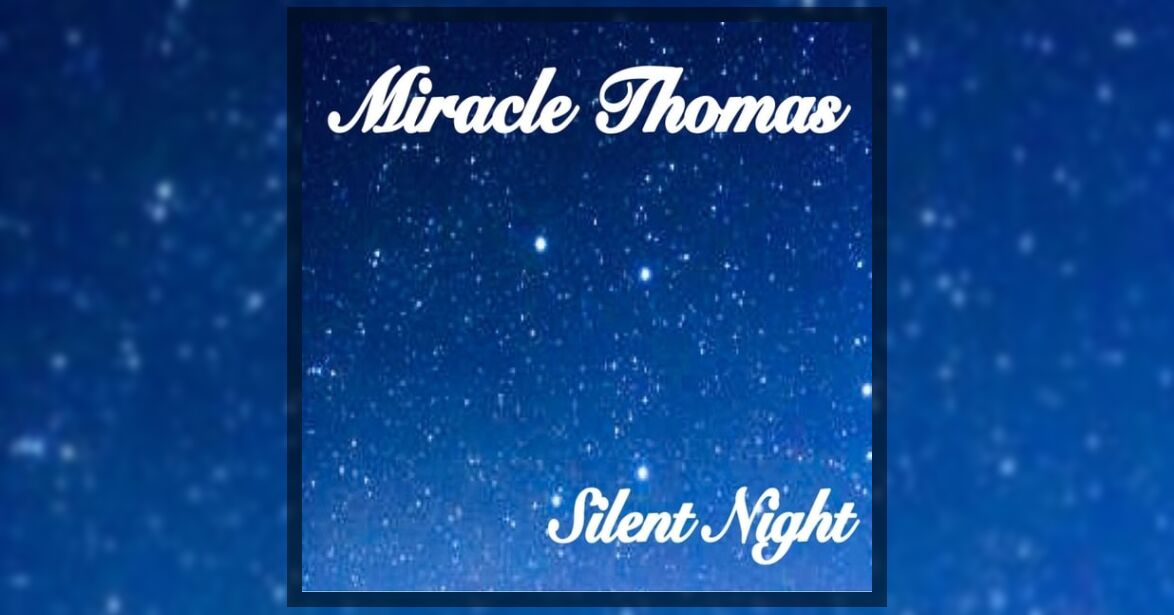 Miracle Thomas - Silent Night