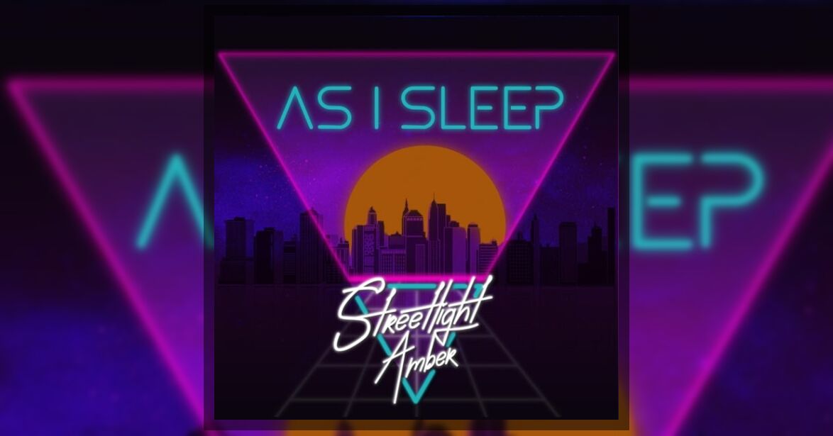 Streetlight Amber - As I Sleep