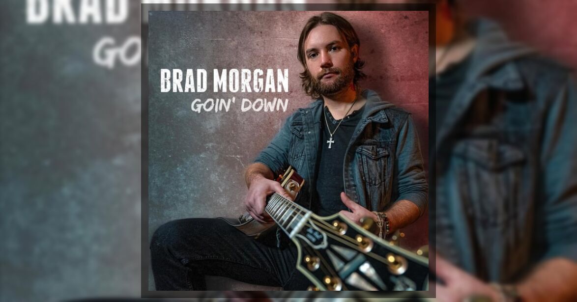 Brad Morgan - Goin' Down